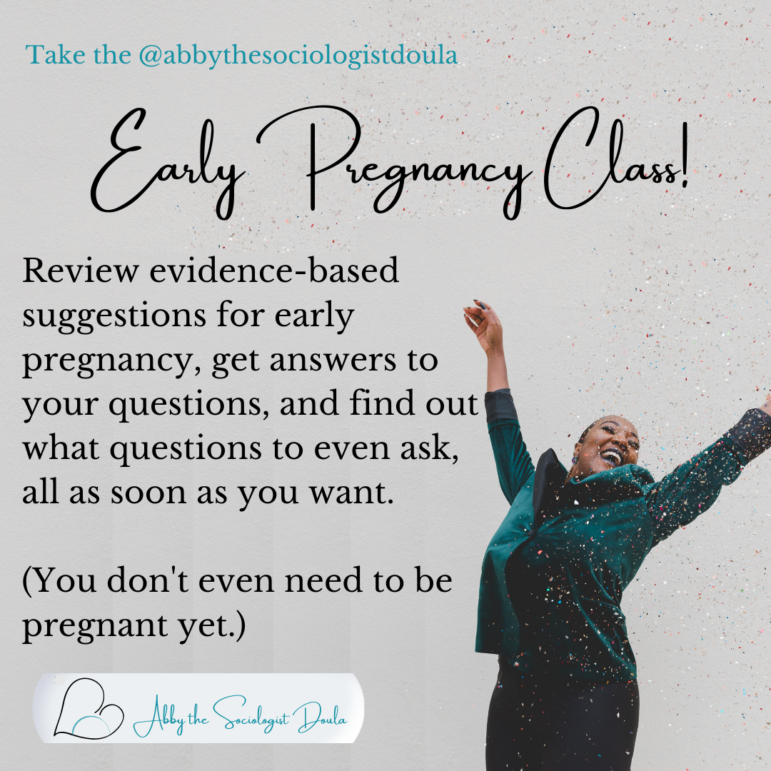 Introducing: the Early Pregnancy Class! – Abby the Sociologist Doula